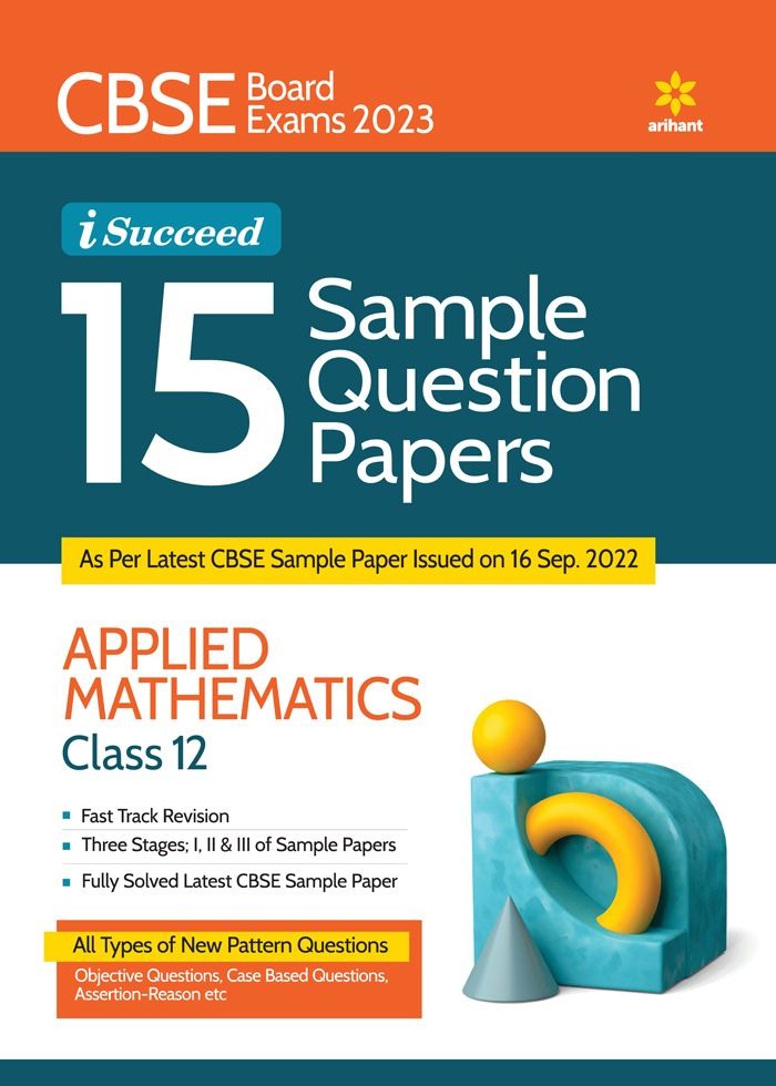 CBSE Board Exams 2023 I Succeed 15 Sample Question Papers APPLIED CBSE Board Exams 2023 I Succeed 15 Sample Question Papers APPLIED